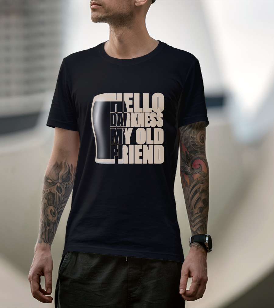 Hello Darkness My Old Friend Beer Glass T-Shirt