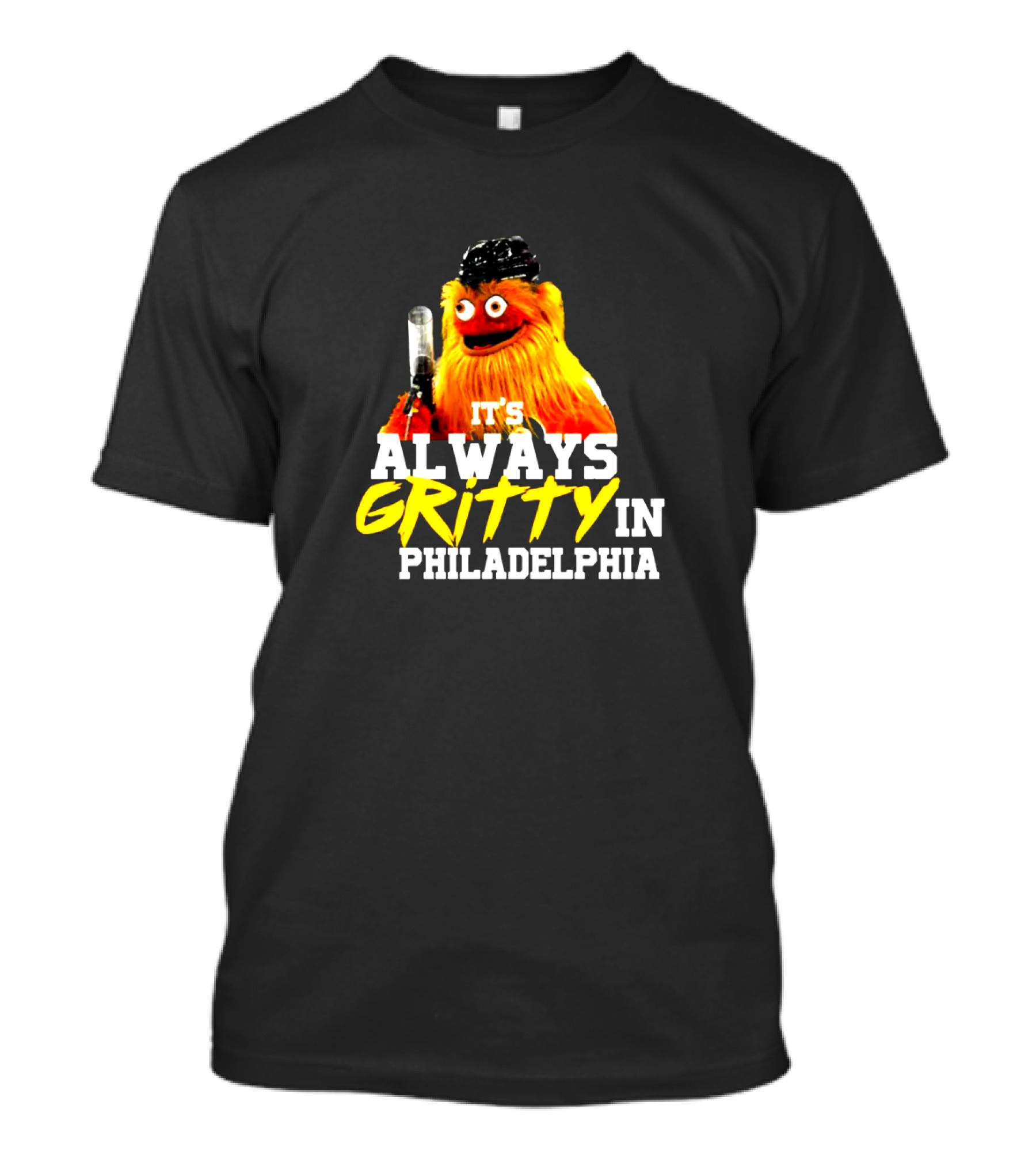 Gritty It's Always Gritty In Philadelphia Iconic Philadelphia Flyers Mascot T-Shirt