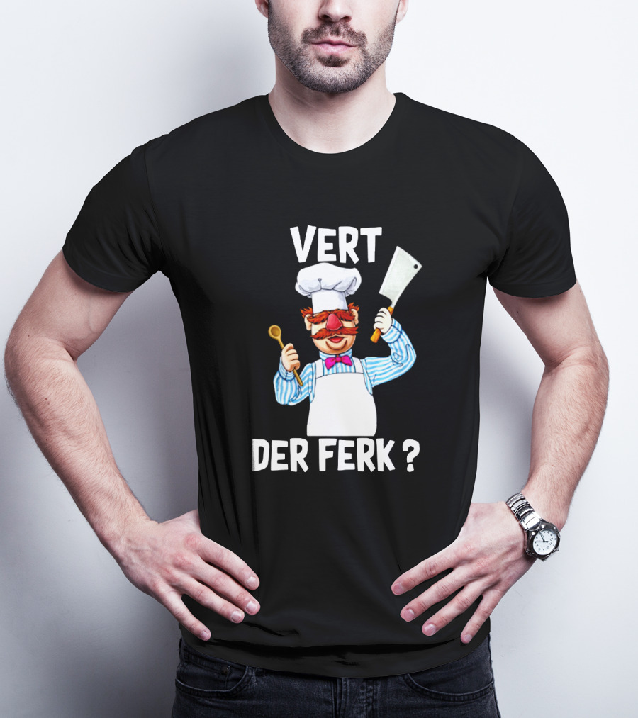 Vert Der Ferk Chef Character With Spoon And Cleaver T-Shirt