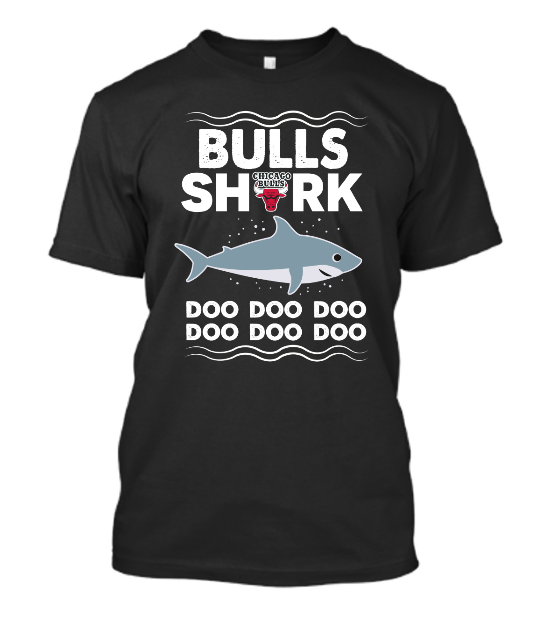 Bulls Shark Chicago Bulls Doo Doo Doo Doo Doo Doo T-Shirt