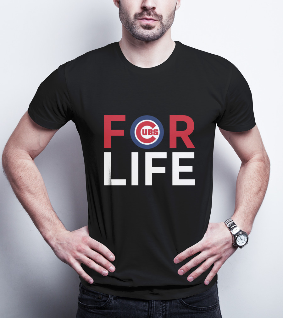 For Life Dedicated Chicago Cubs Fans Cubs T-Shirt