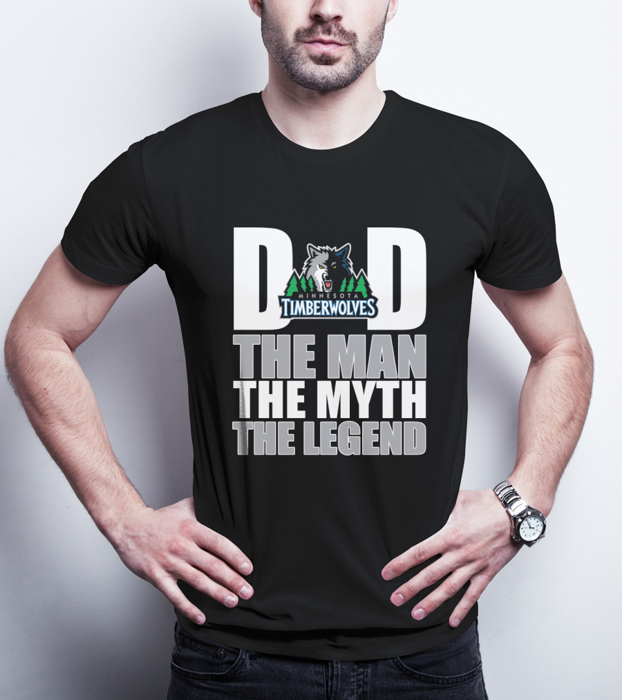 Minnesota Timberwolves Dad The Man The Myth The Legend Father's Day Gift T-Shirt