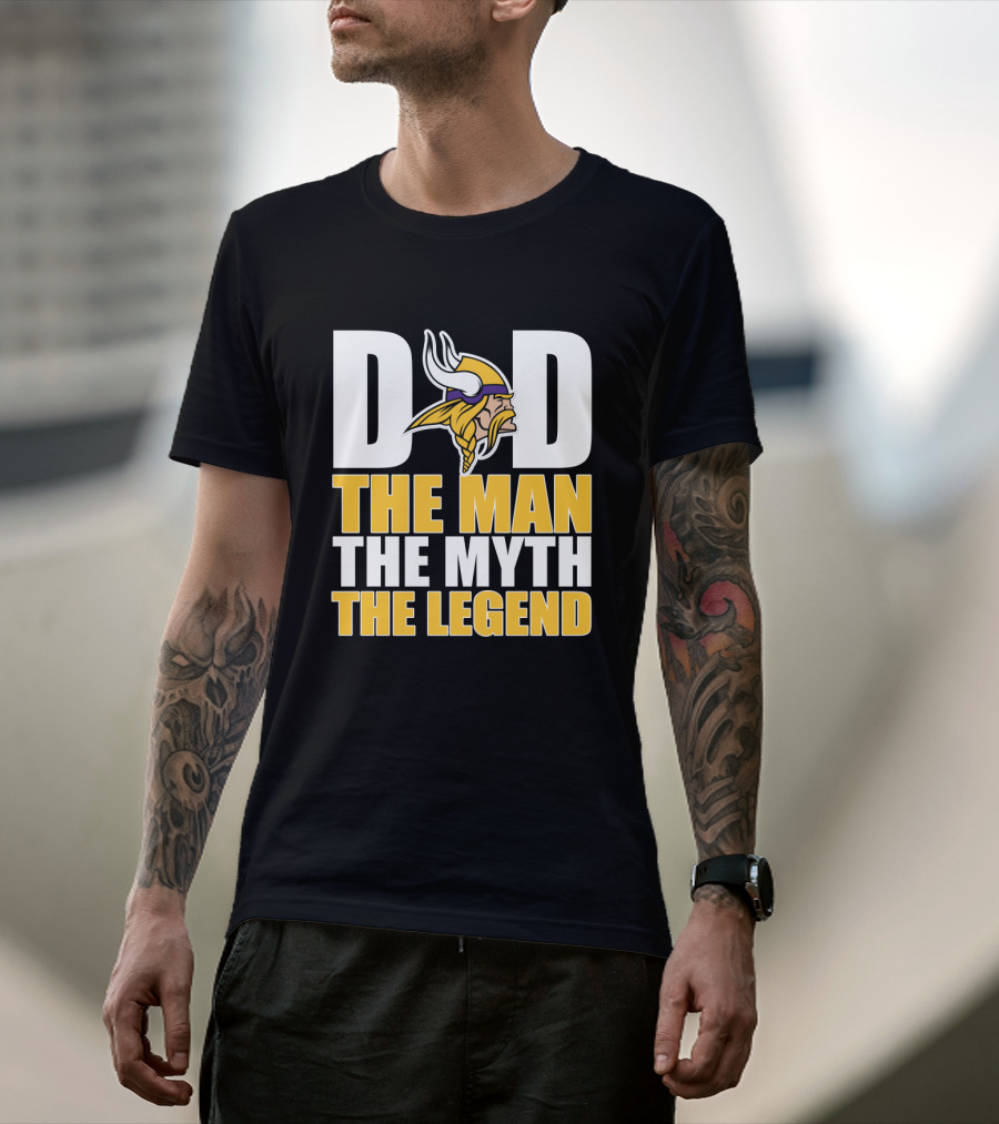Dad The Man The Myth The Legend Minnesota Vikings Father's Day T-Shirt