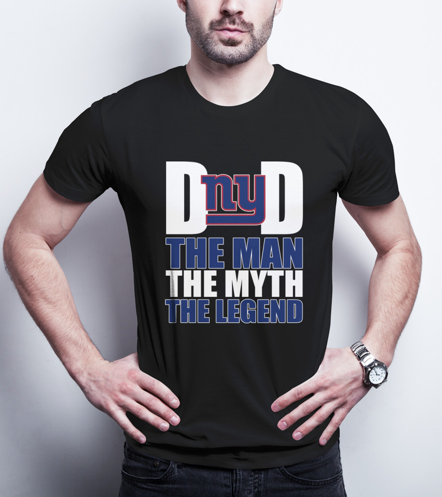 New York Giants Dad The Man The Myth The Legend Father's Day T-Shirt