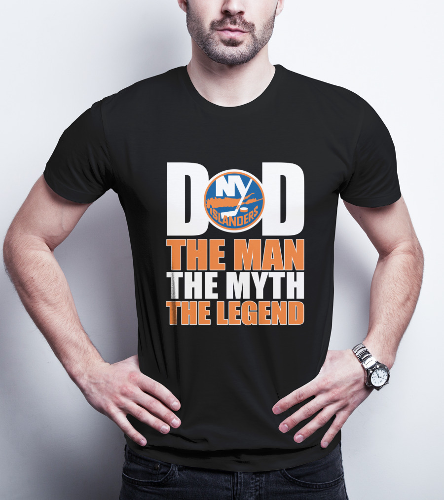 New York Islanders Dad The Man The Myth The Legend T-Shirt