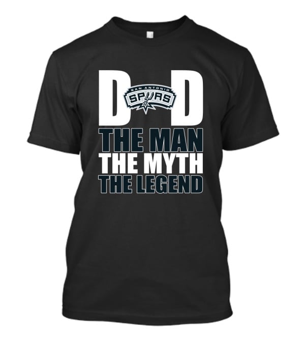 San Antonio Spurs Dad The Man The Myth The Legend T-Shirt