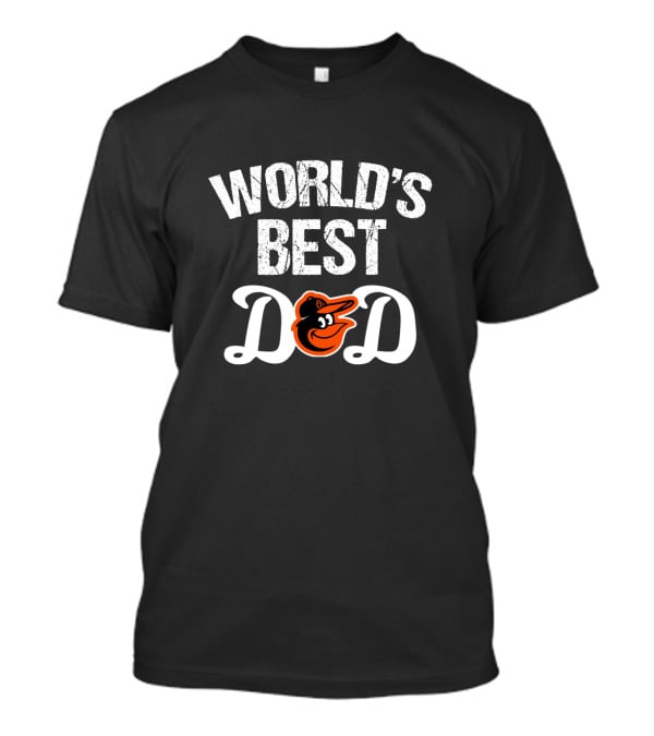 World's Best Dad Baltimore Orioles T-Shirt