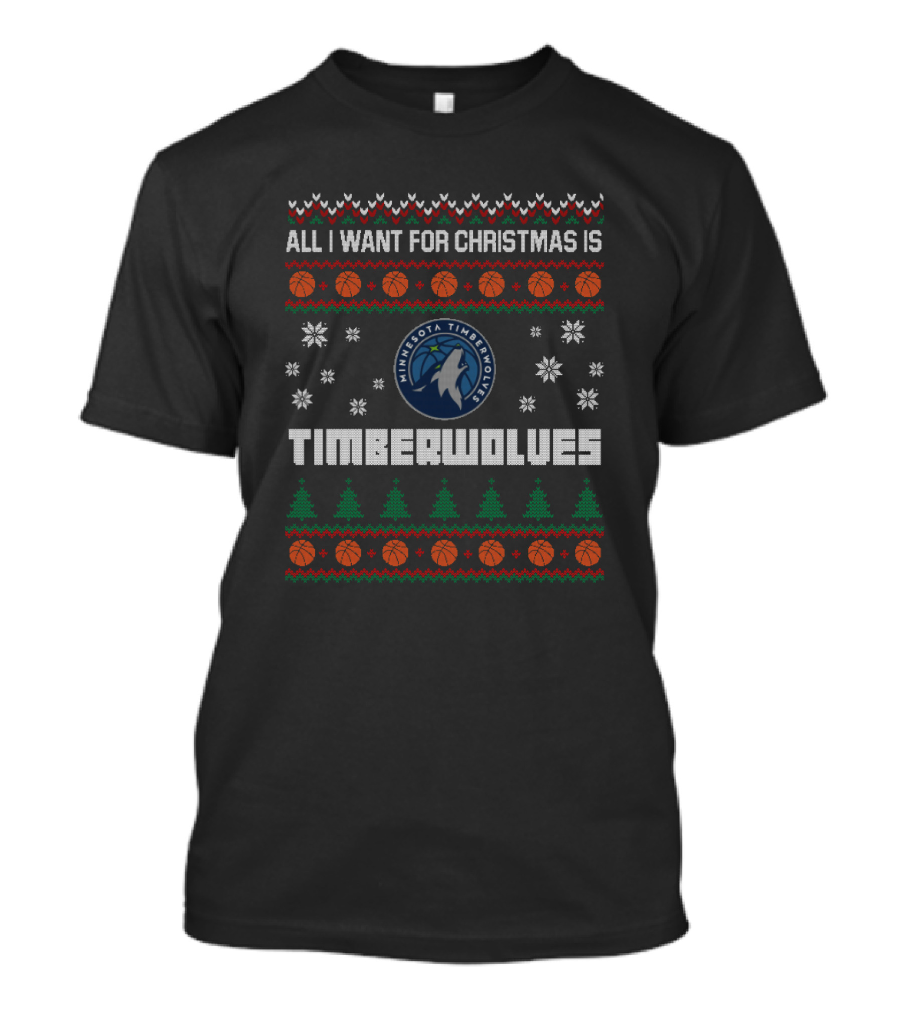 All I Want For Christmas Is Minnesota Timberwolves T-Shirt