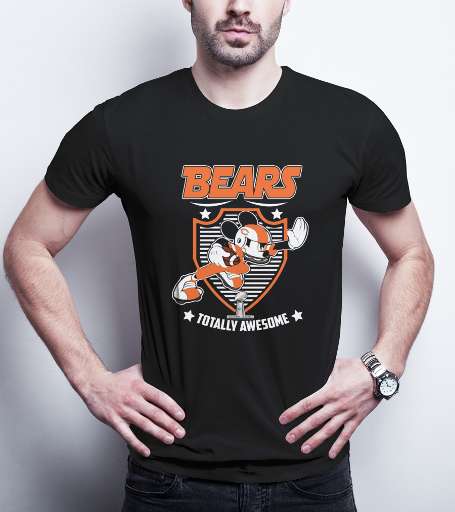 Bears Totally Awesome Chicago For Mickey Fans T-Shirt