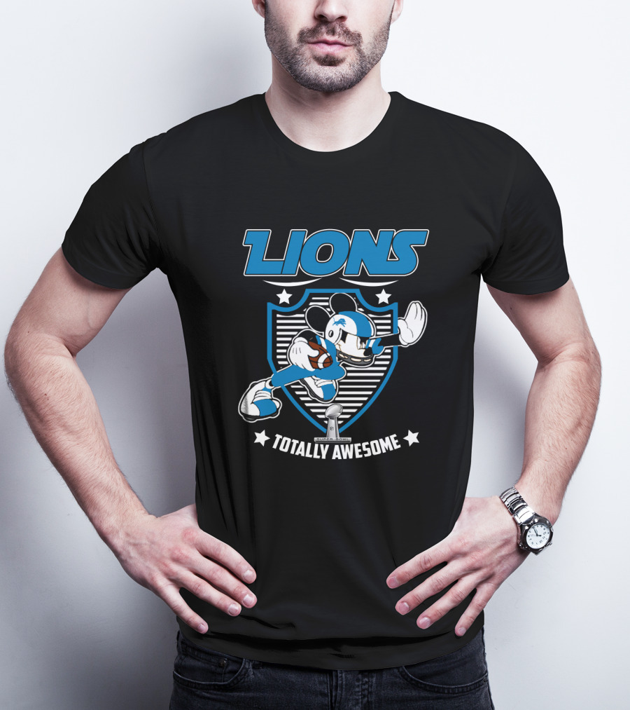 Lions Totally Awesome For Mickey Fans Detroit T-Shirt