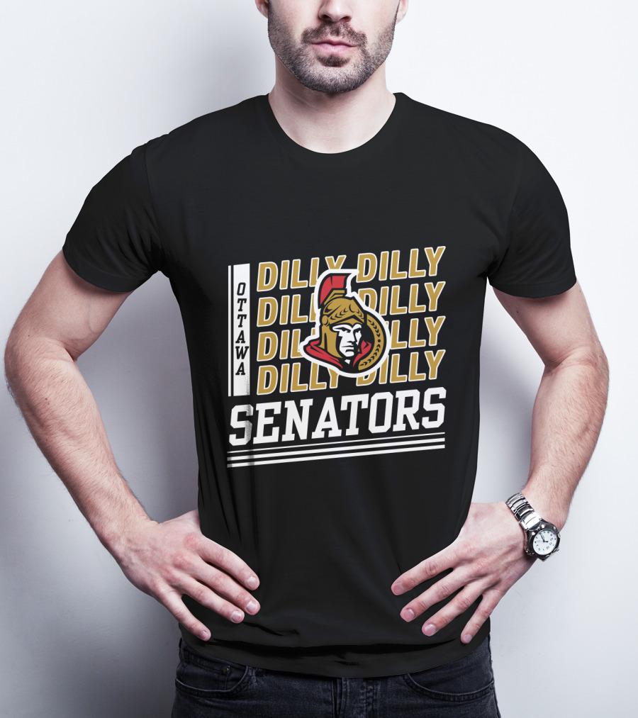 Ottawa Senators Dilly Dilly Dilly Dilly T-Shirt