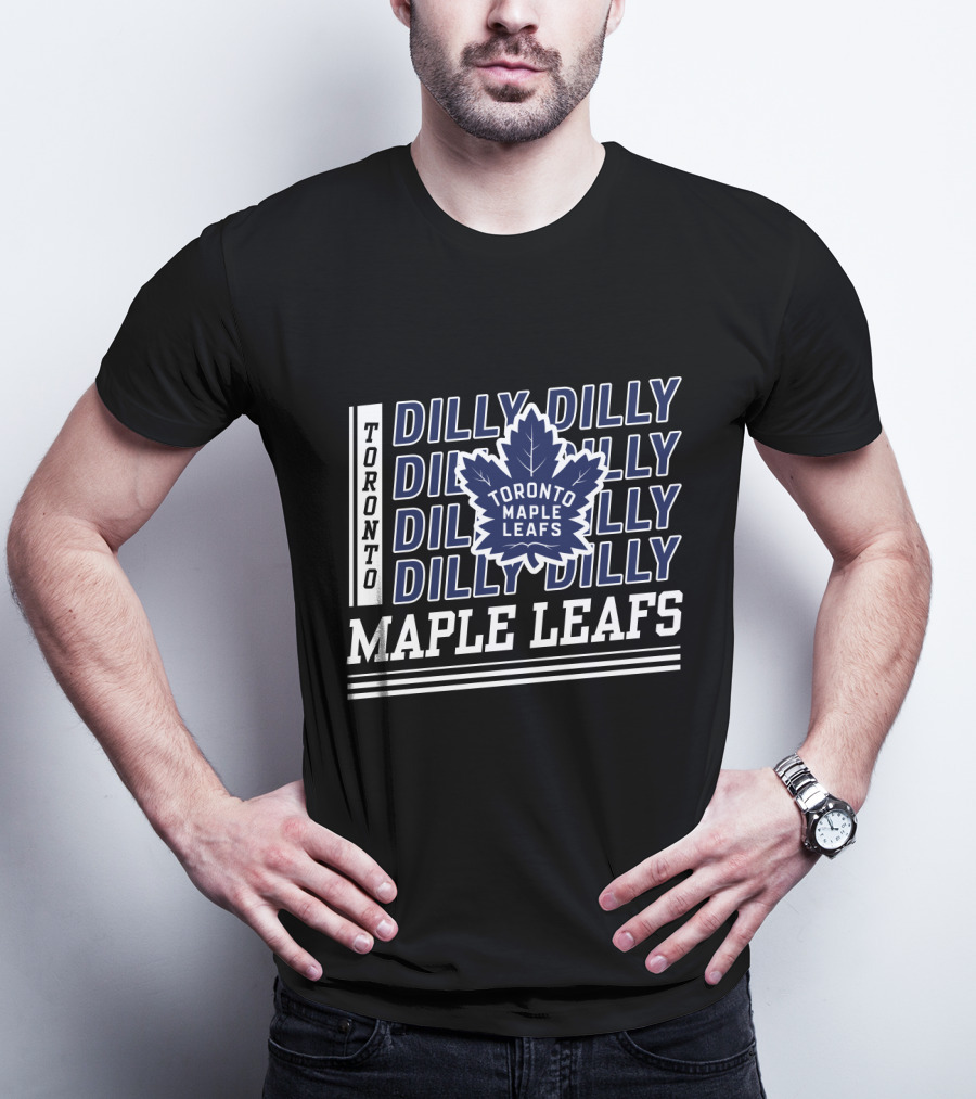 Dilly Dilly Toronto Maple Leafs Maple Leafs Dilly Dilly Toronto Maple Leafs Toronto T-Shirt