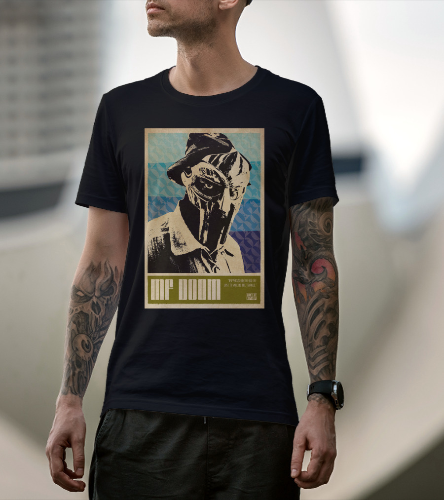 MF Doom Rappers Need To Fall Quote Design By Hip Hop T-Shirt