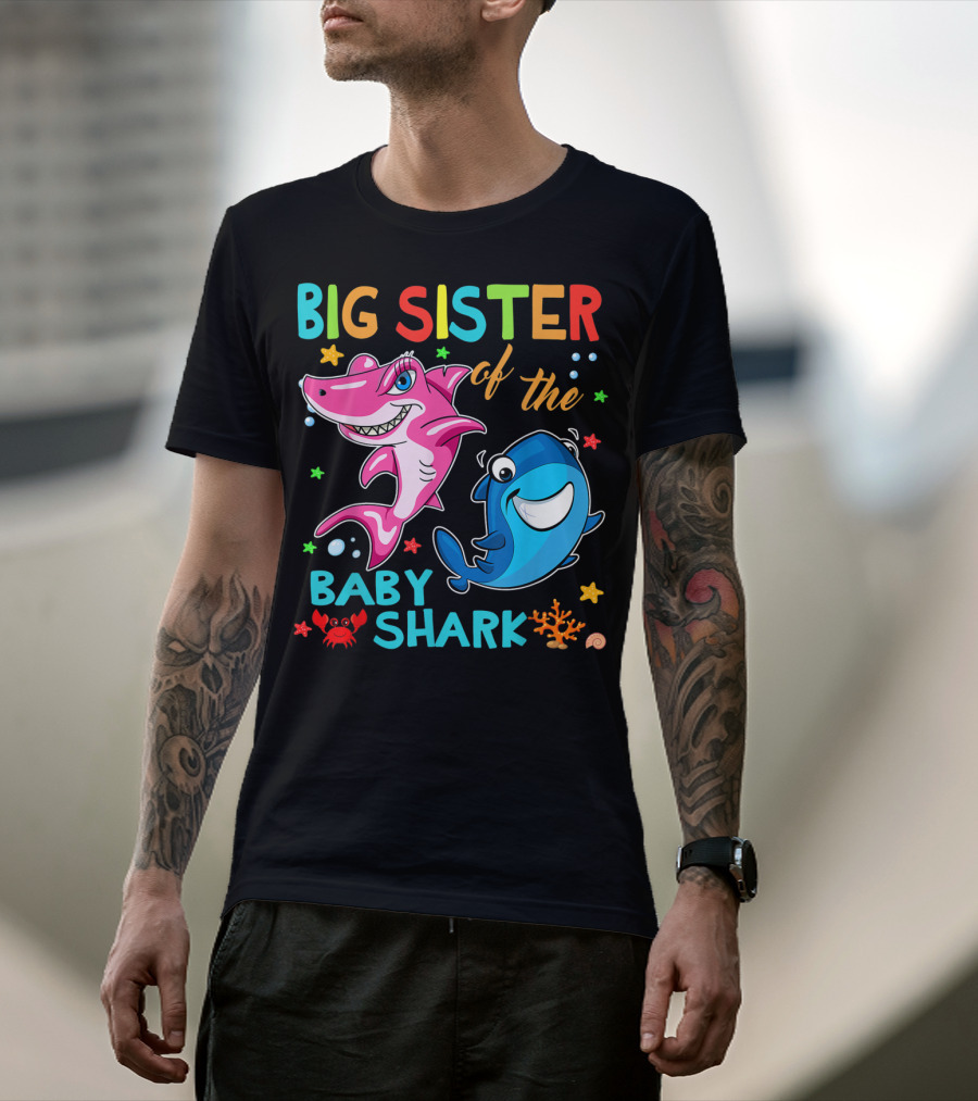 Big Sister Of The Baby Shark With Colorful Cartoon Characters And Sea Creatures T-Shirt