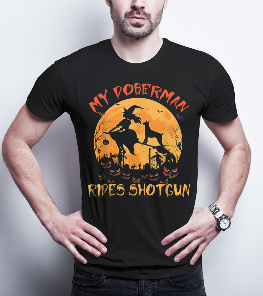 My Doberman Rides Shotgun Halloween Witch And Pumpkins Moon Scene T-Shirt