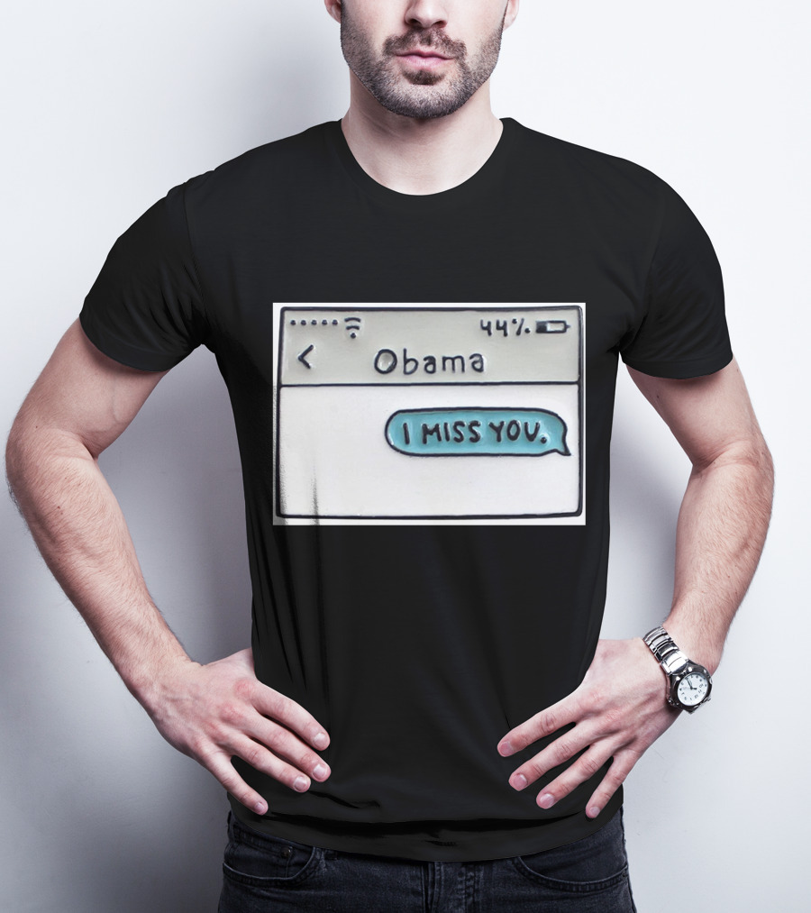 Obama I Miss You Message Bubble T-Shirt