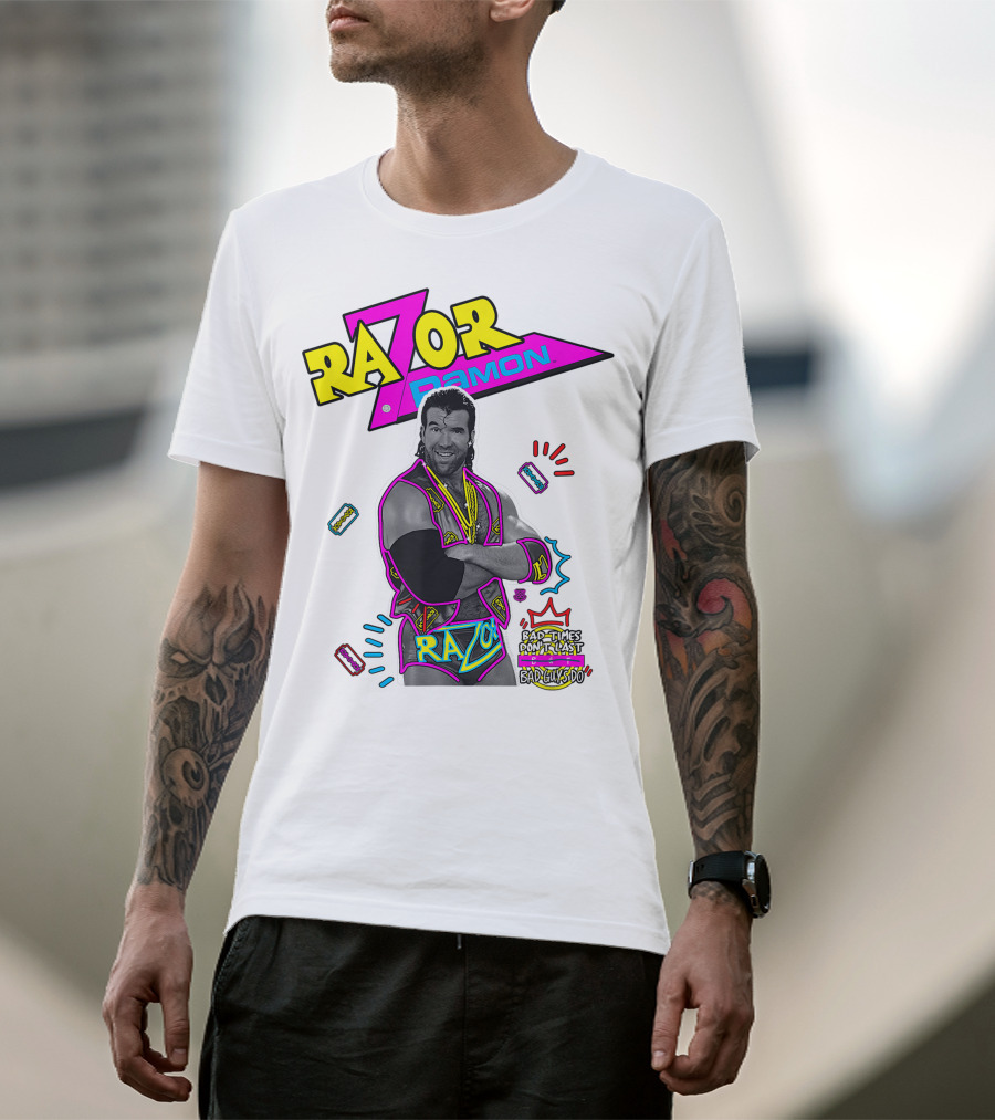 Razor Ramon Bad Times Don't Last But Bad Guys Do T-Shirt