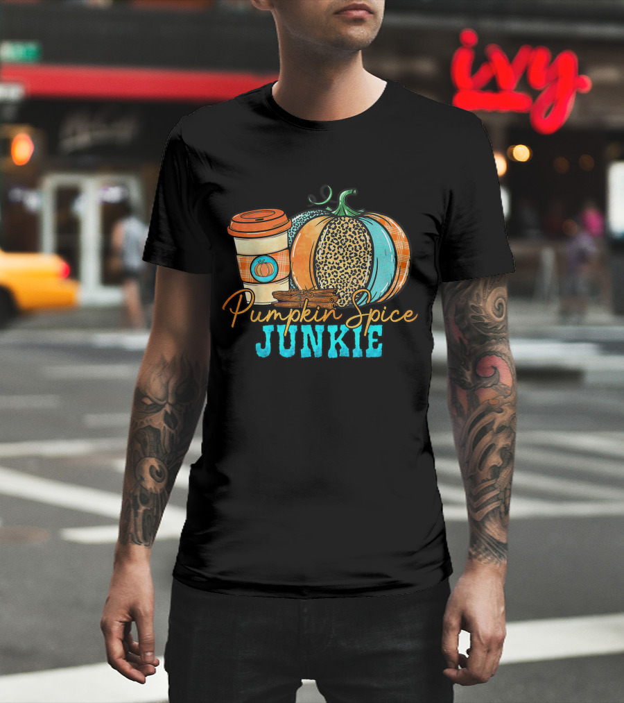 Pumpkin Spice Junkie Coffee Cup With Stylish Pumpkin And Cinnamon Sticks T-Shirt