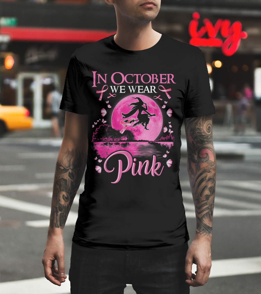 In October We Wear Pink Witch And Moon Breast Cancer Awareness T-Shirt