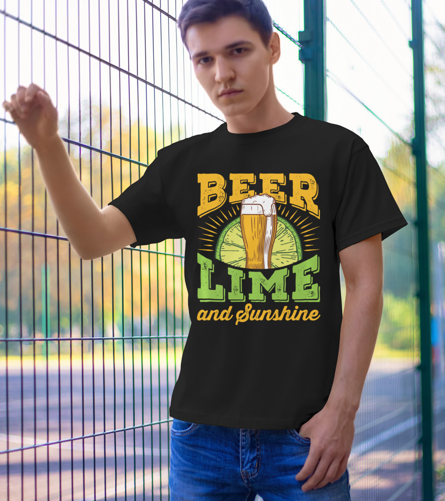 Beer Lime And Sunshine Cool Alcoholic Drink Drinker T-Shirt