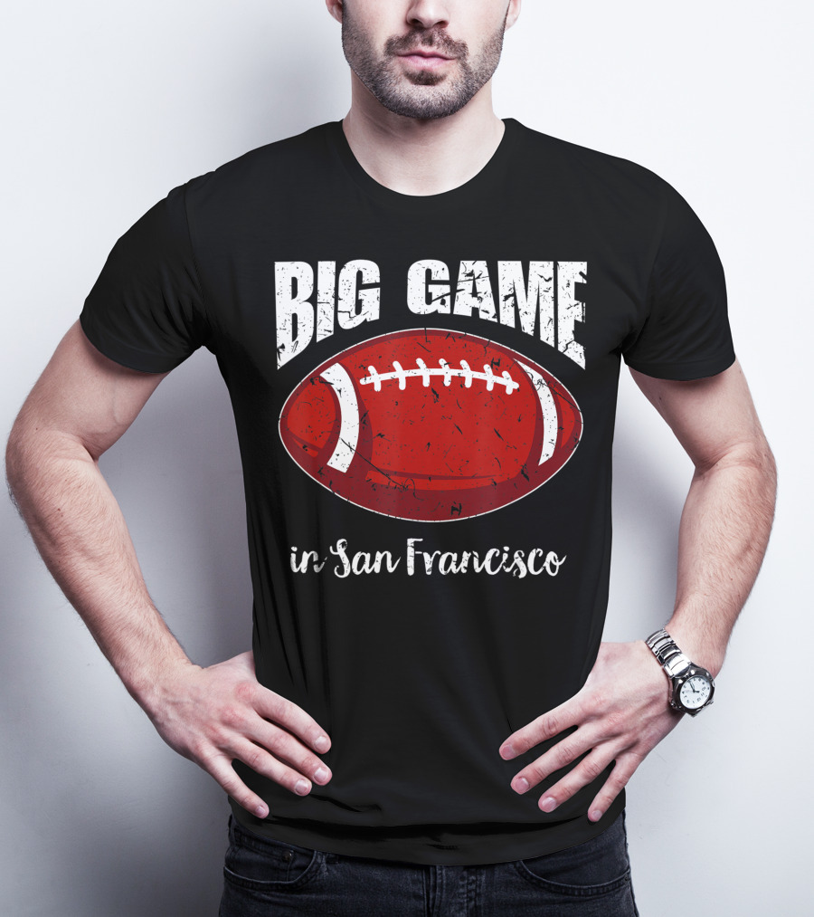 Big Game In San Francisco Vintage Football T-Shirt