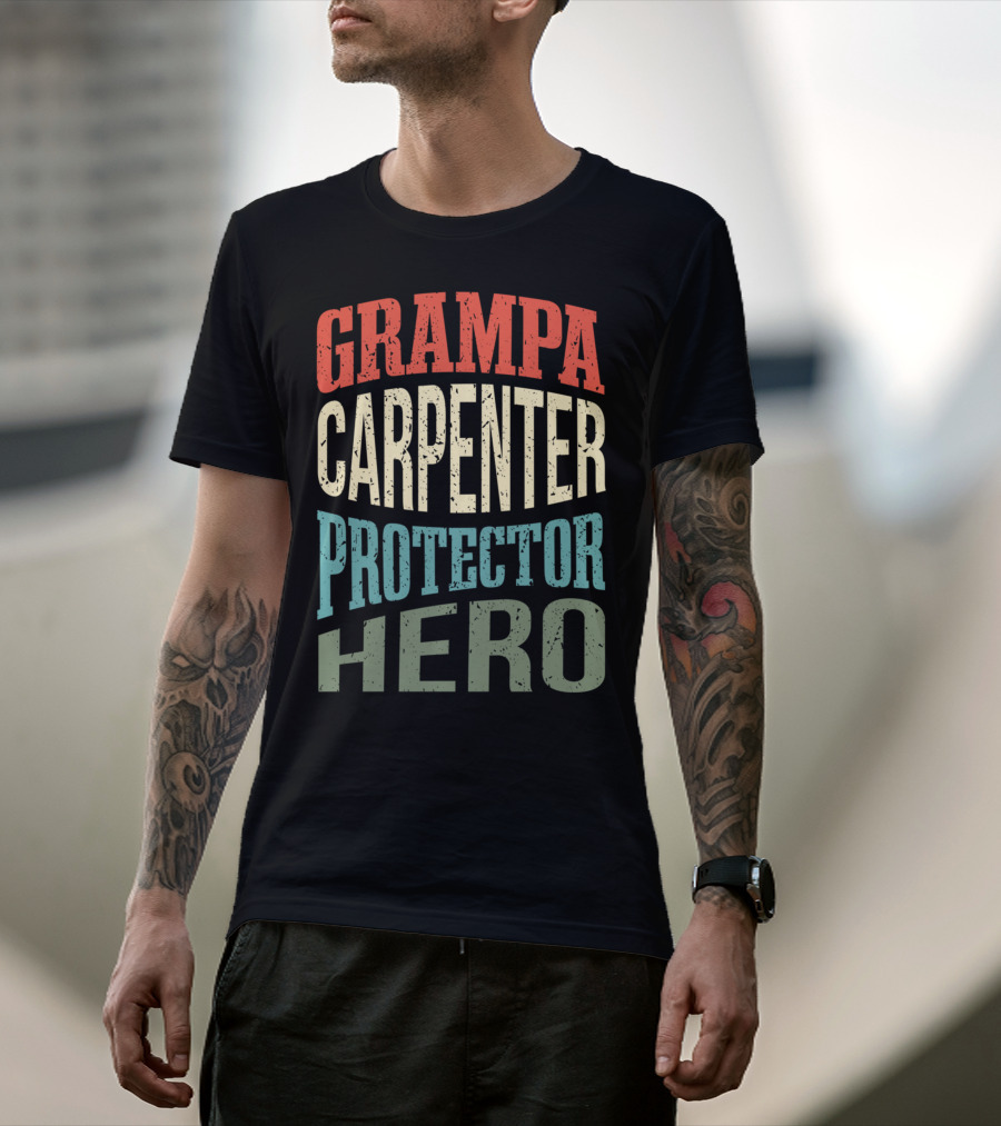 Grampa Carpenter Protector Hero Grandpa Profession T-Shirt
