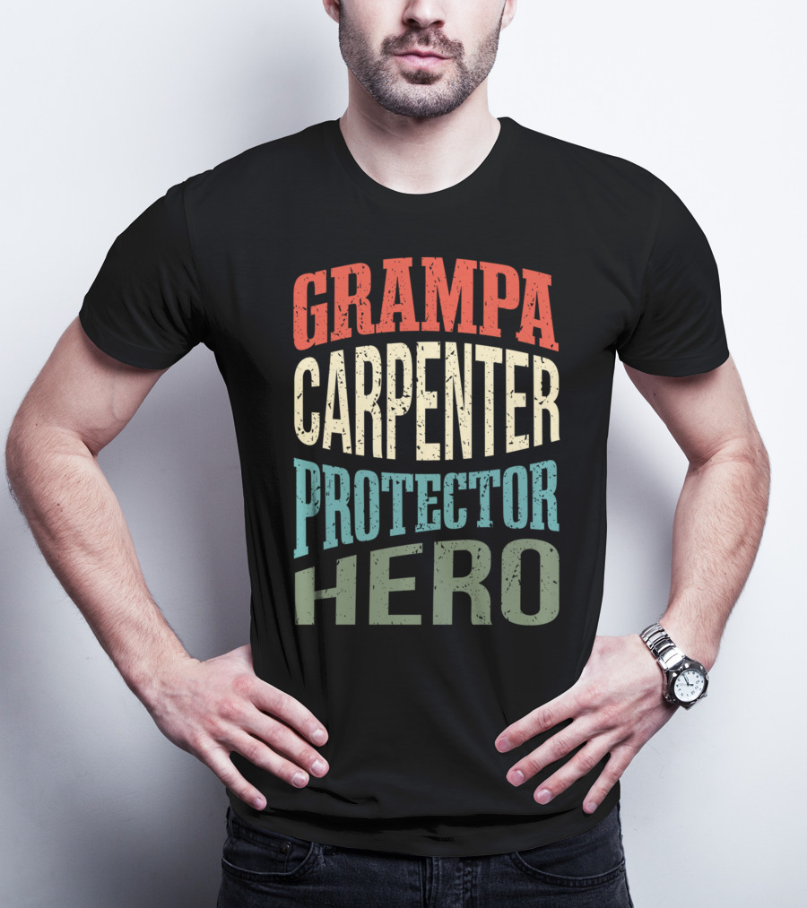 Grampa Carpenter Protector Hero Grandpa Profession T-Shirt