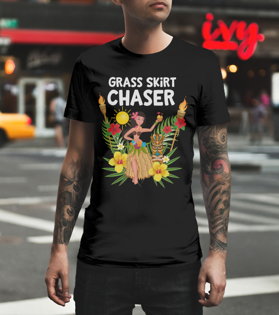 Grass Skirt Chaser Tiki Party Luau Party Tropical Fun Polynesian T-Shirt
