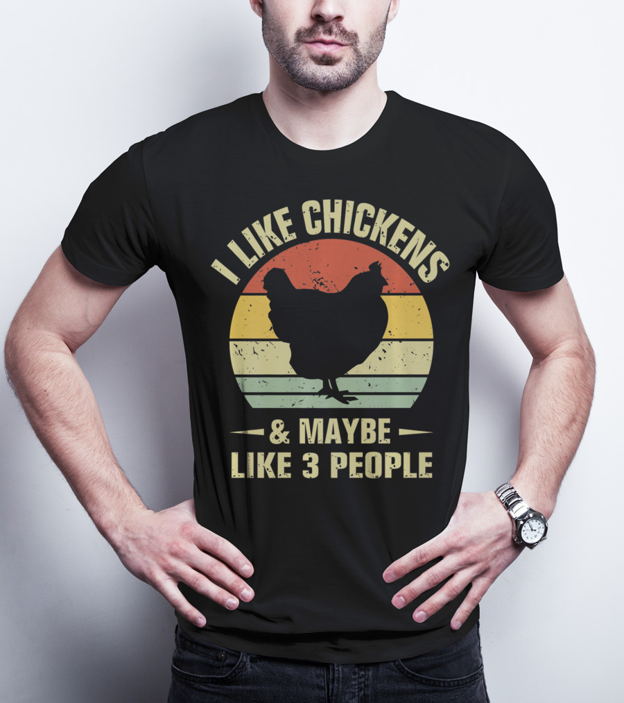 I Like Chickens And Maybe Like 3 People Vintage Chicken T-Shirt