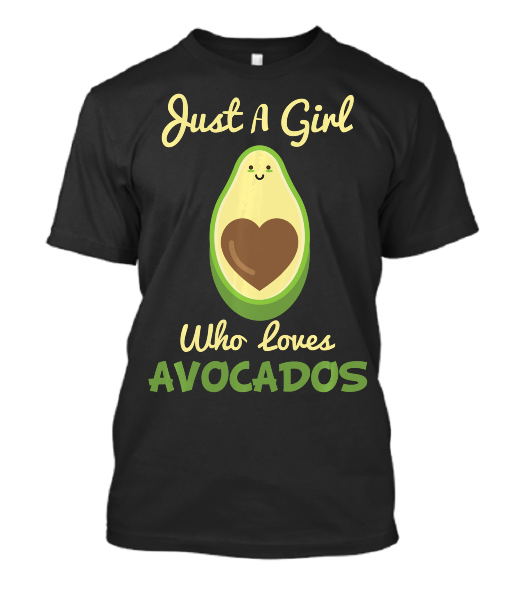 Just A Girl Who Loves Avocados Cute Heart-Faced Avocado T-Shirt