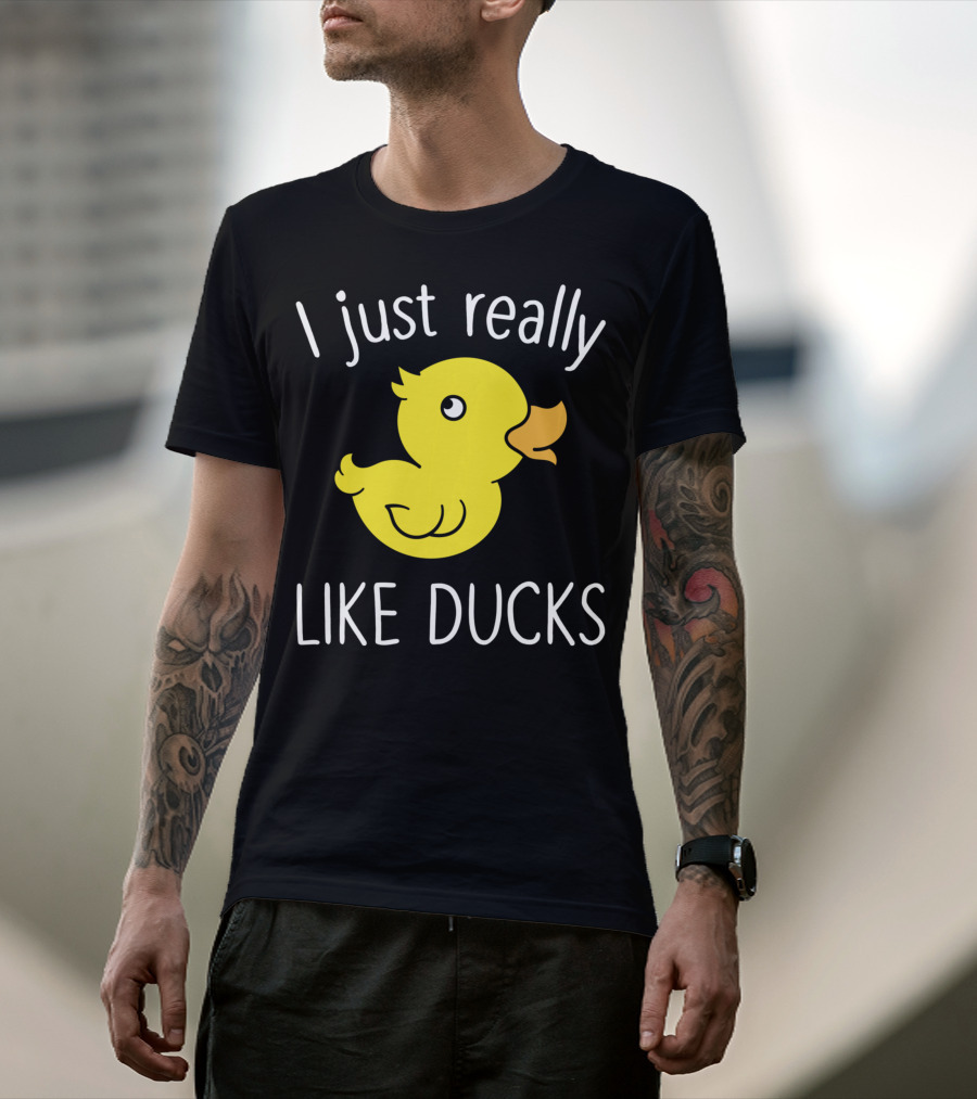 I Just Really Like Ducks Duck Lover T-Shirt