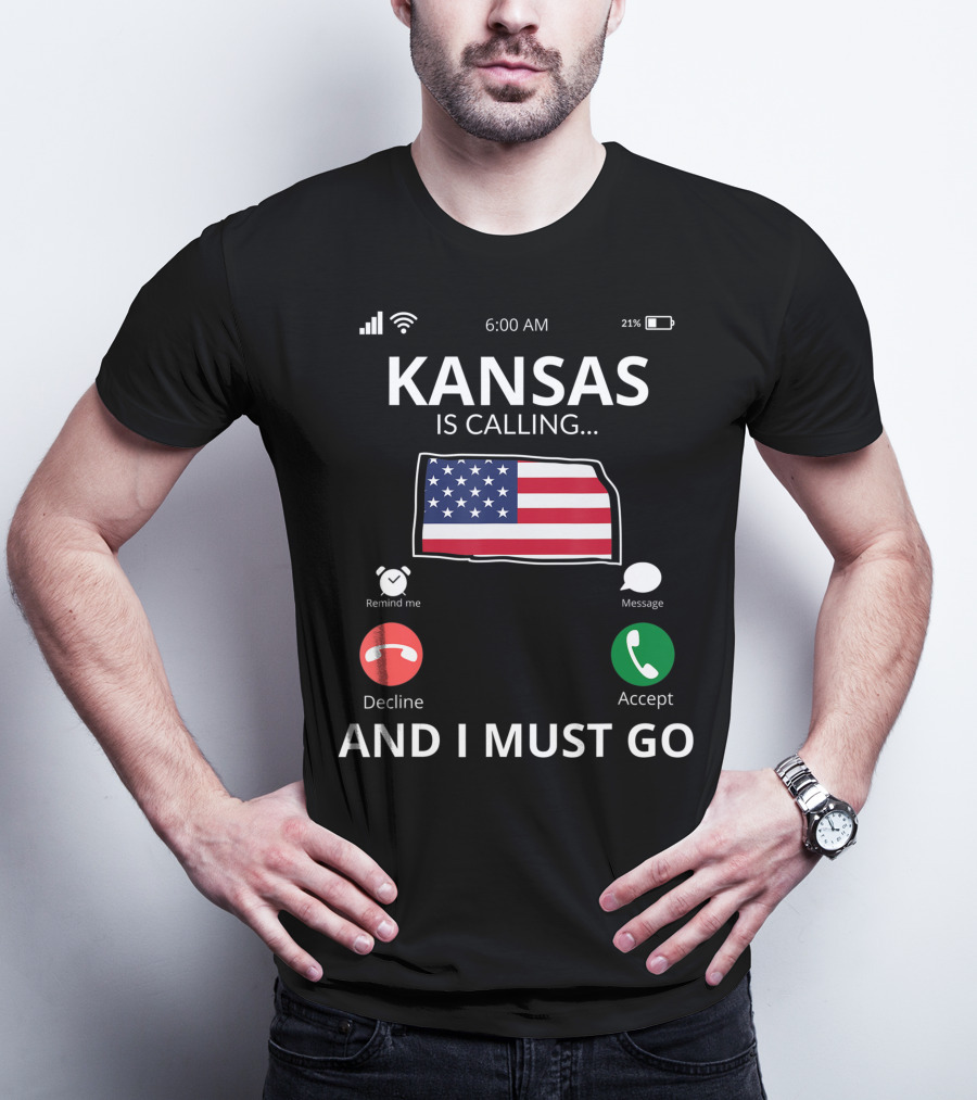 Kansas Is Calling And I Must Go Kansas Flag Mobile Screen T-Shirt