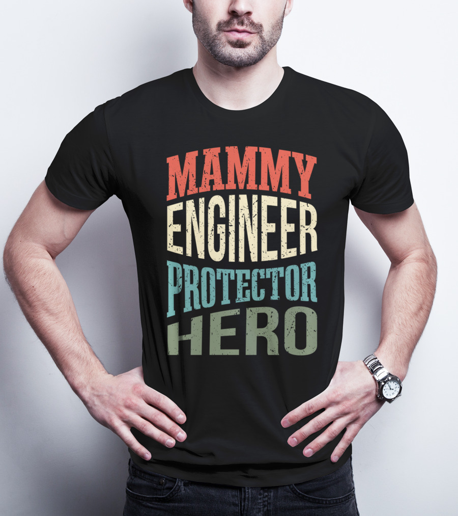 Mammy Engineer Protector Hero Mom Superhero T-Shirt