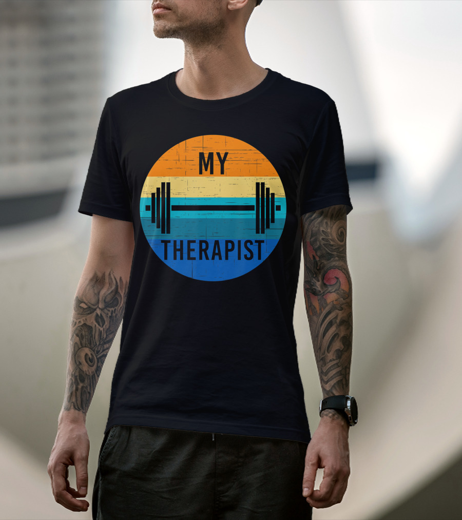 My Therapist Barbell Gym Summer Workout Weightlifting T-Shirt