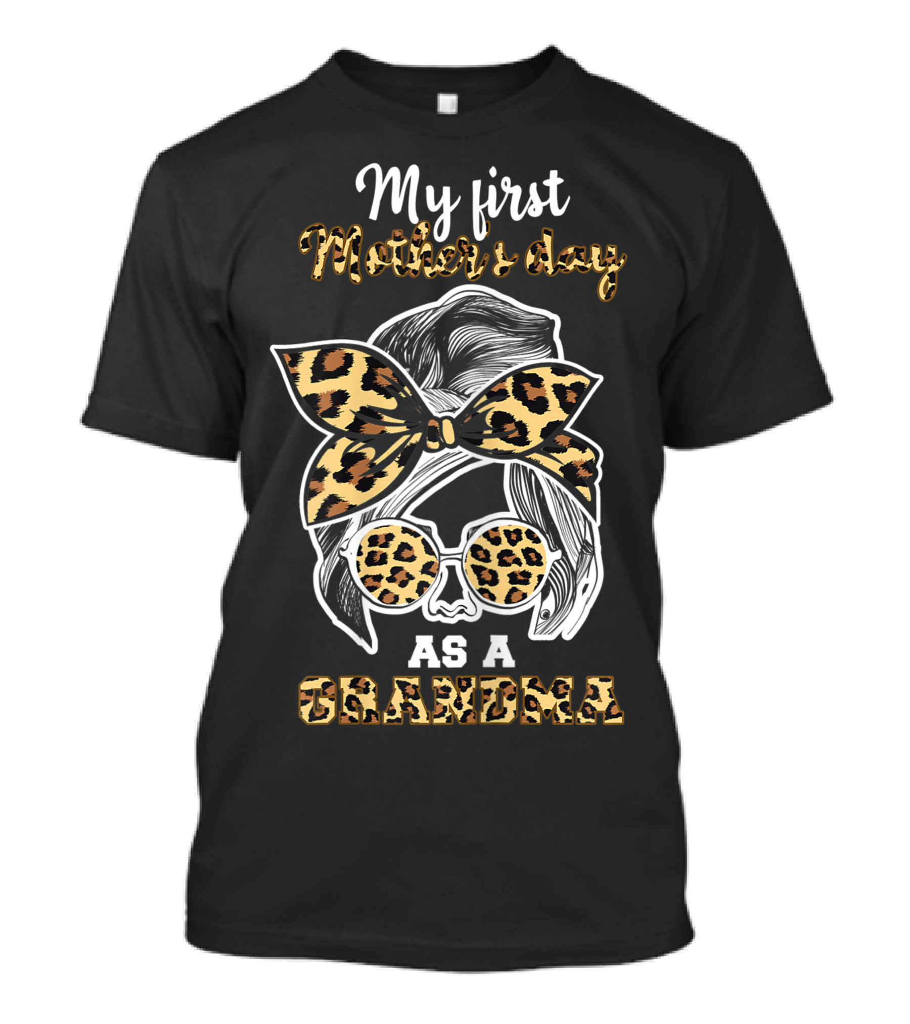 My First Mother's Day As A Grandma Leopard T-Shirt