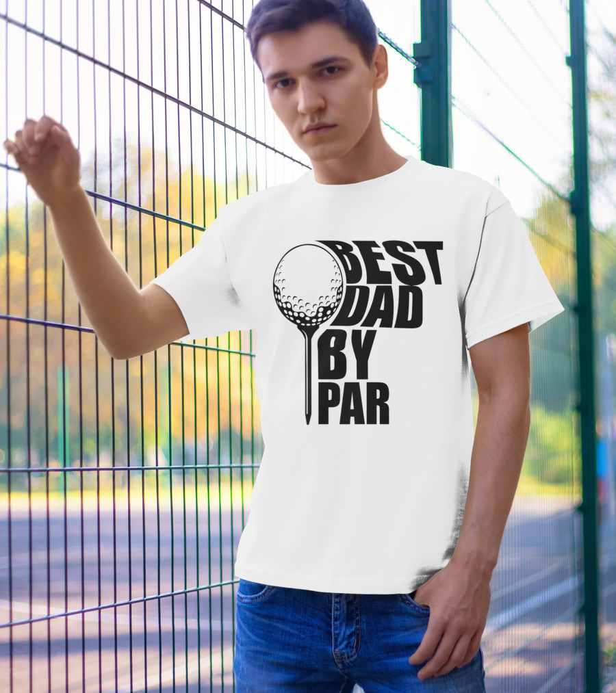 Best Dad By Par Golf Ball T-Shirt