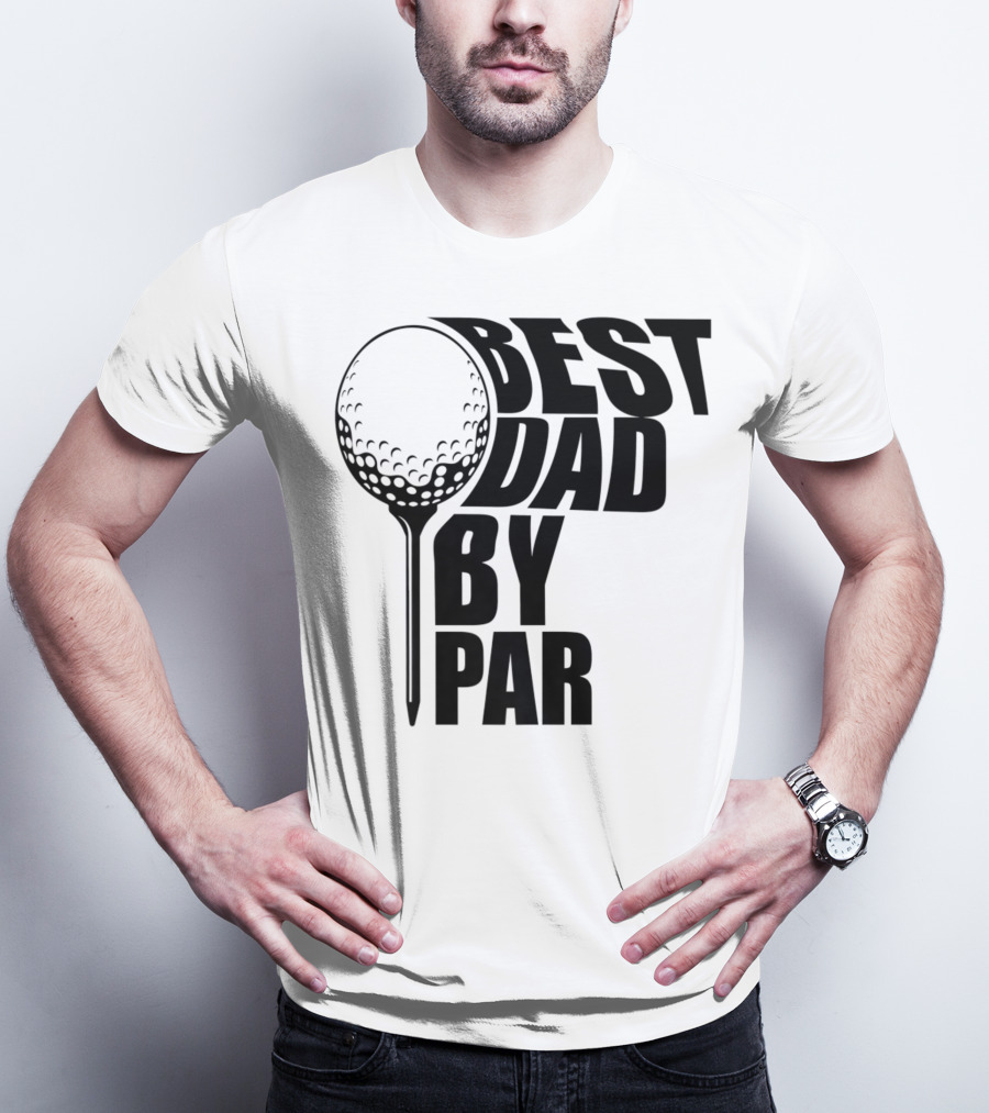 Best Dad By Par Golf Ball T-Shirt