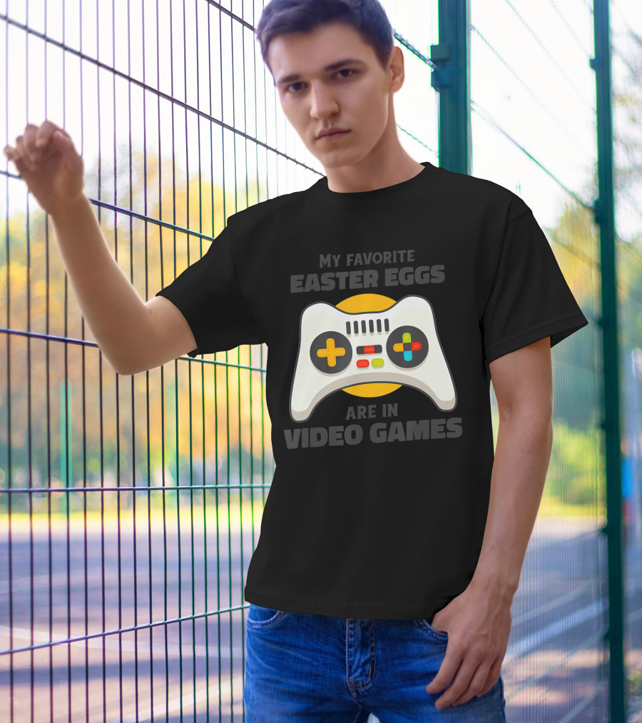 My Favorite Easter Eggs Are In Video Games Controller T-Shirt