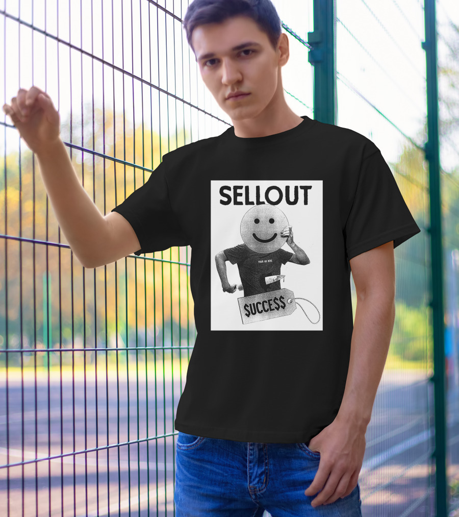 Sellout Your Ad Here Self Stabotage $ucce$$ Dan Ozzi The Sellout Store T-Shirt