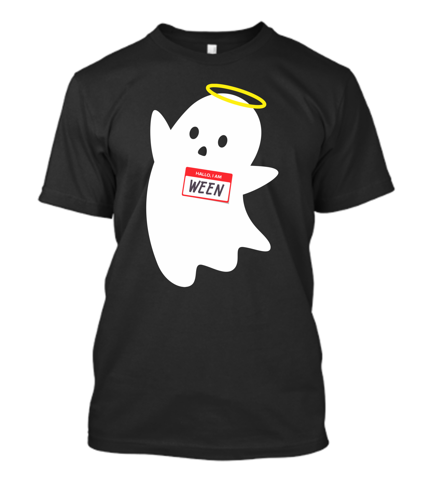 Wholesome Hallo I Am Ween Ghost With Halo And Nametag T-Shirt