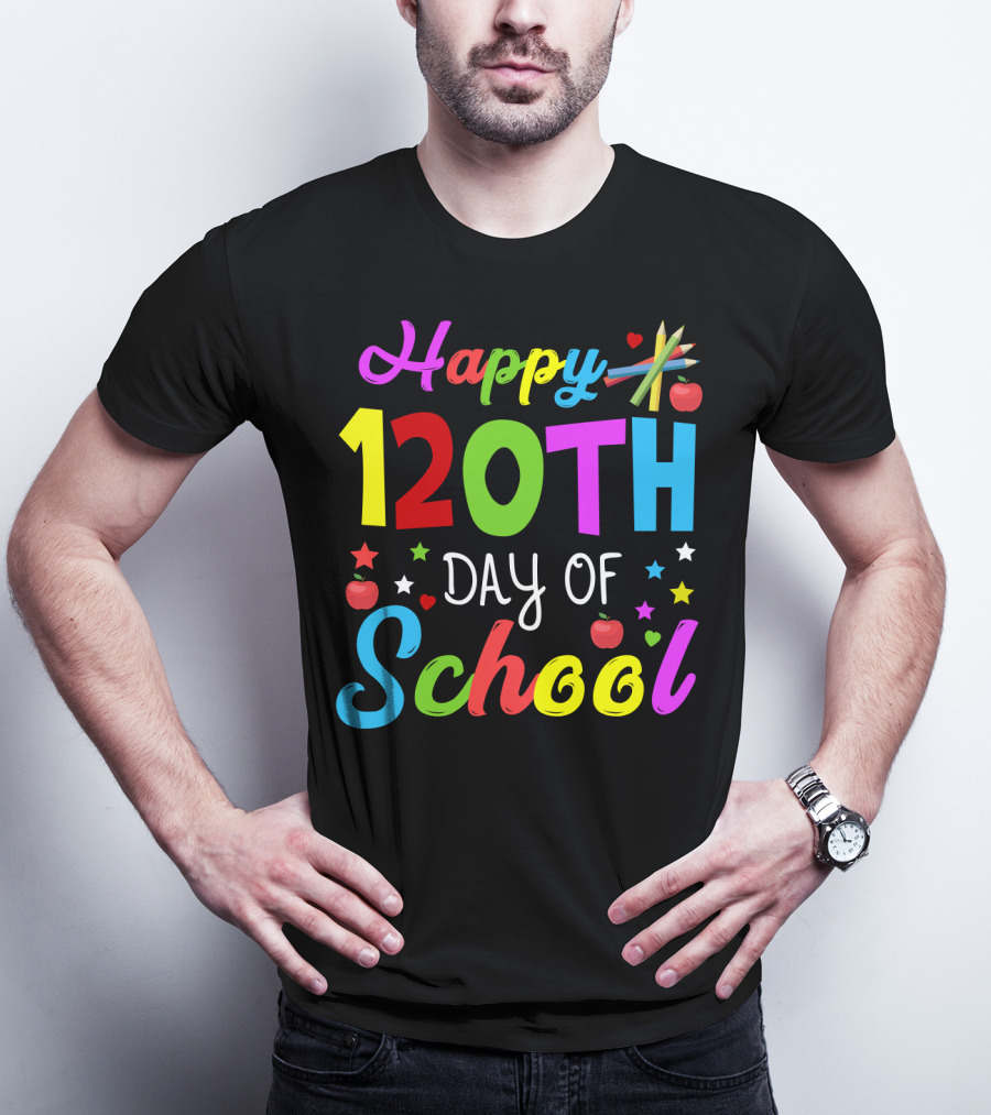 Happy 120th Day Of School Colorful Celebration With Stars And Apples T-Shirt