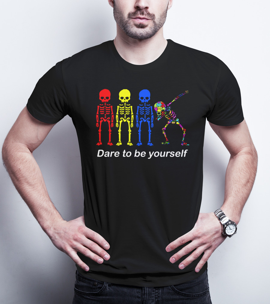 Dare To Be Yourself Autism Awareness Multicolor Skeleton Dance T-Shirt