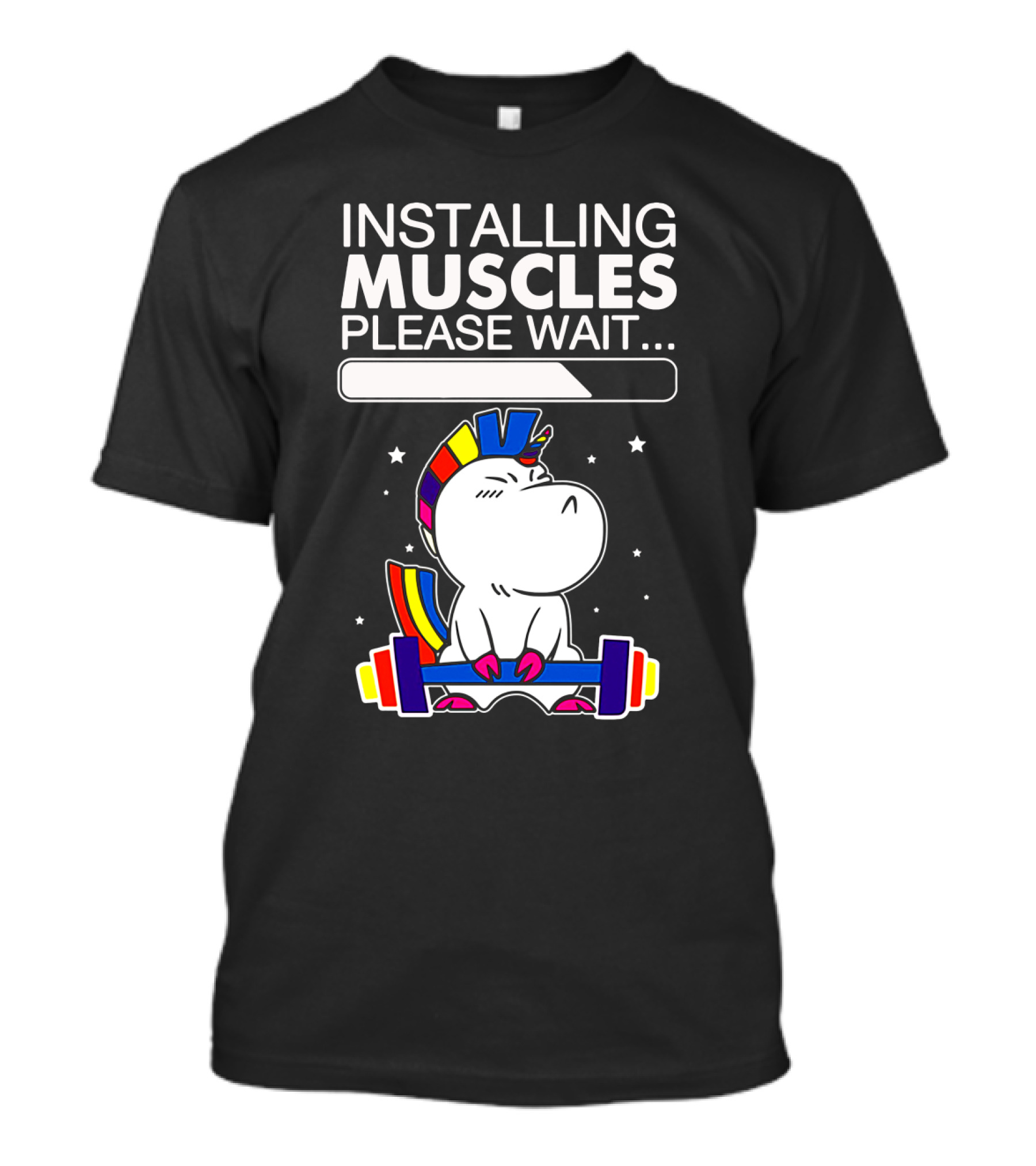 Installing Muscles Please Wait Unicorn Lifting Weights Rainbow Barbell T-Shirt