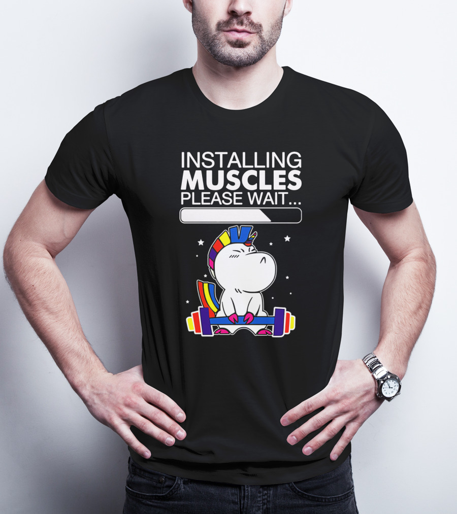 Installing Muscles Please Wait Unicorn Lifting Weights Rainbow Barbell T-Shirt