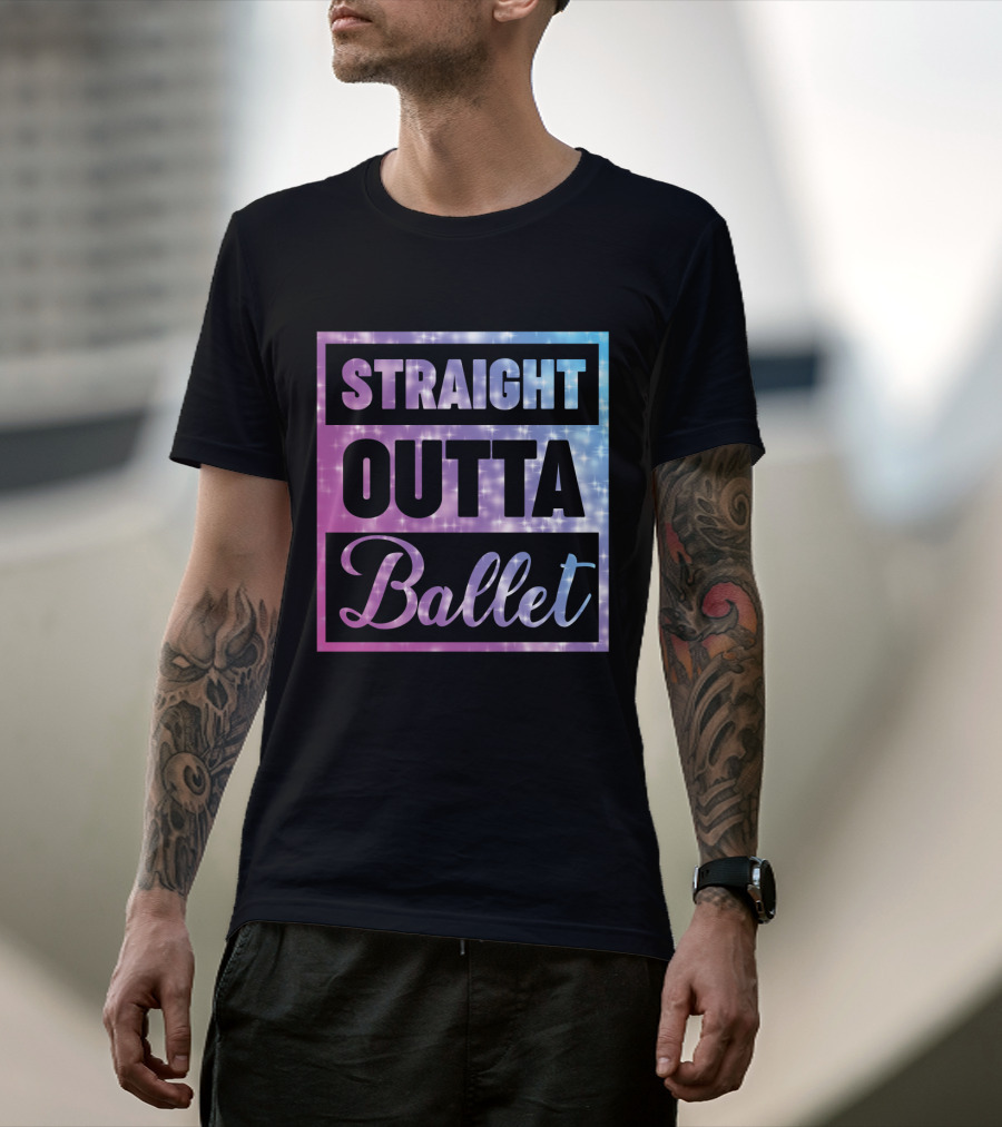 Straight Outta Ballet Sparkling Ombre Text T-Shirt