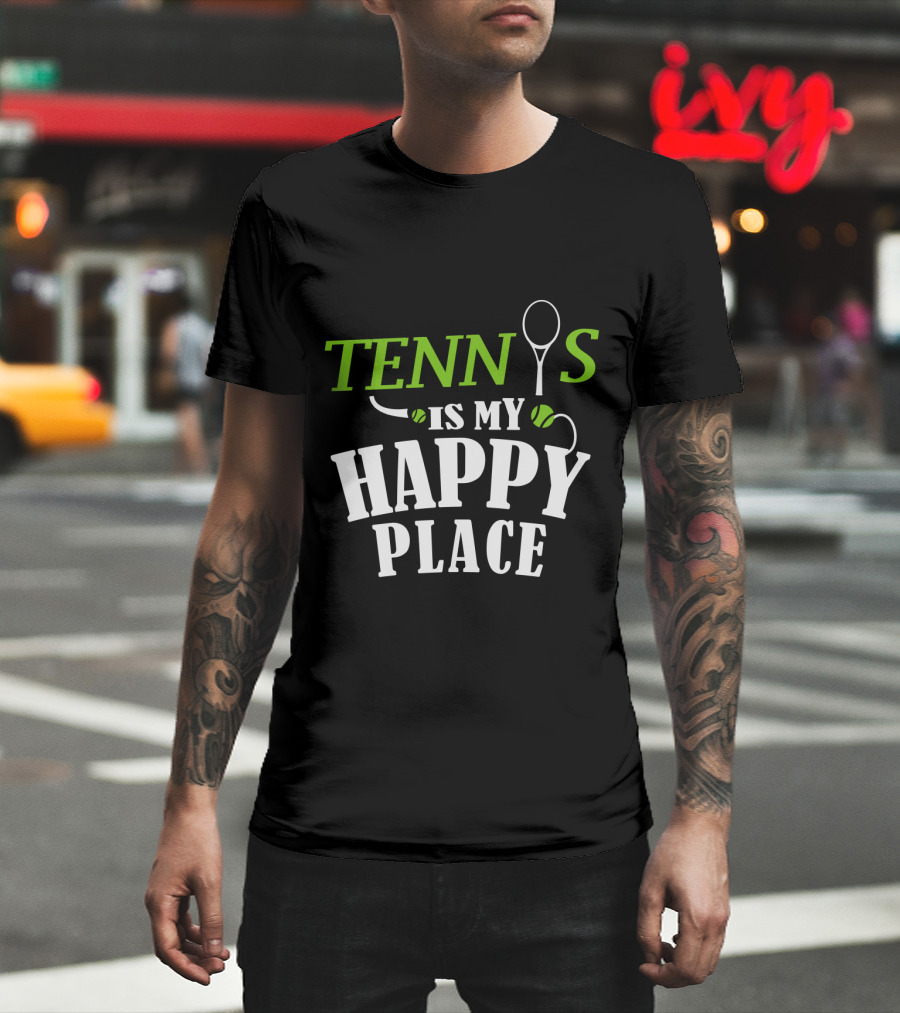 Tennis Is My Happy Place With Racket And Ball Motif T-Shirt