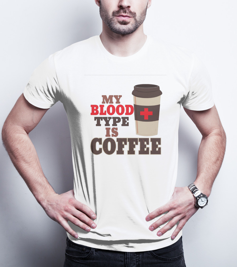 My Blood Type Is Coffee Funny Design With Coffee Cup And Red Cross T-Shirt