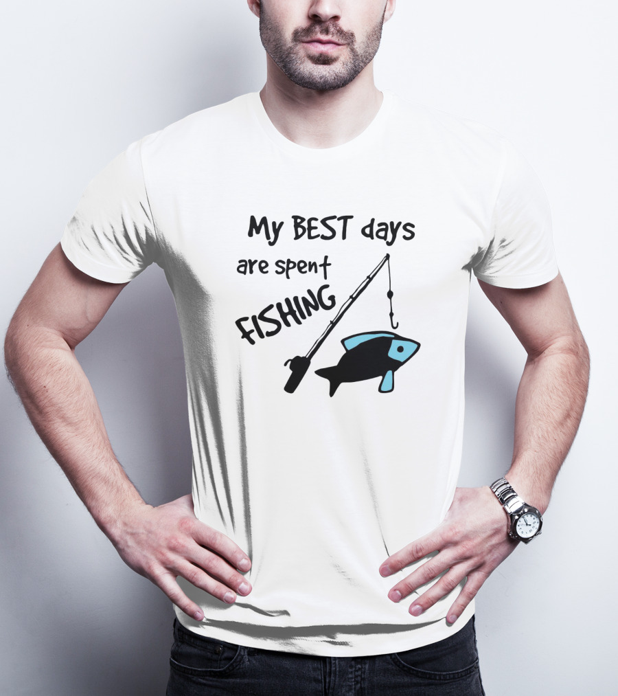 My Best Days Are Spent Fishing With Fishing Rod And Fish T-Shirt