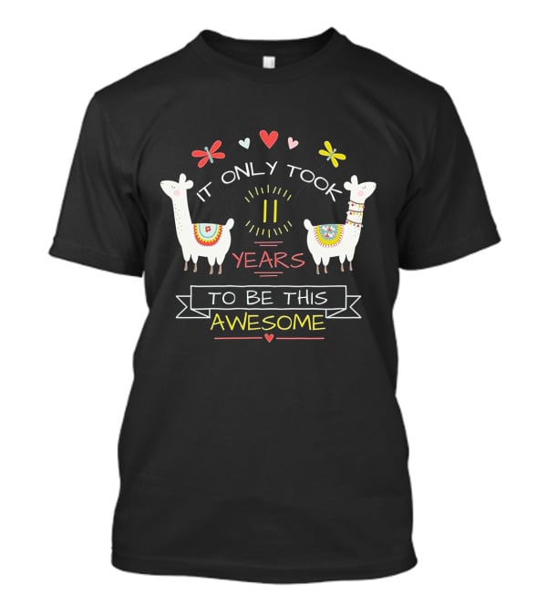 Llama Squad It Only Took 11 Years To Be This Awesome Hearts And Butterflies T-Shirt