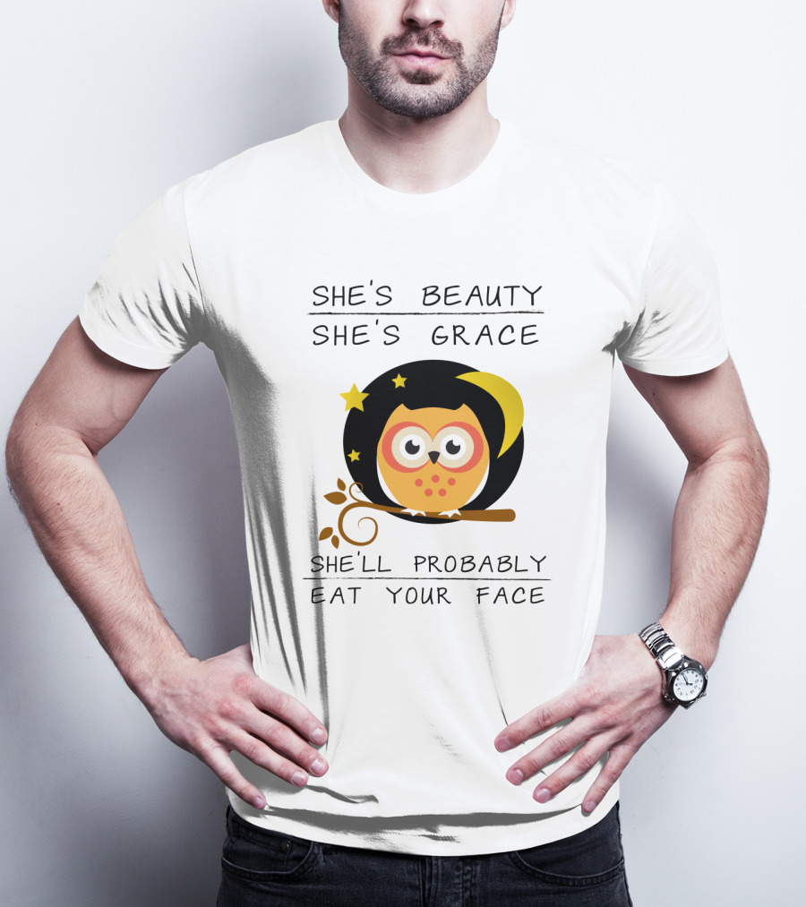 Owls She's Beauty She's Grace She'll Probably Eat Your Face Starry Moon Branch T-Shirt